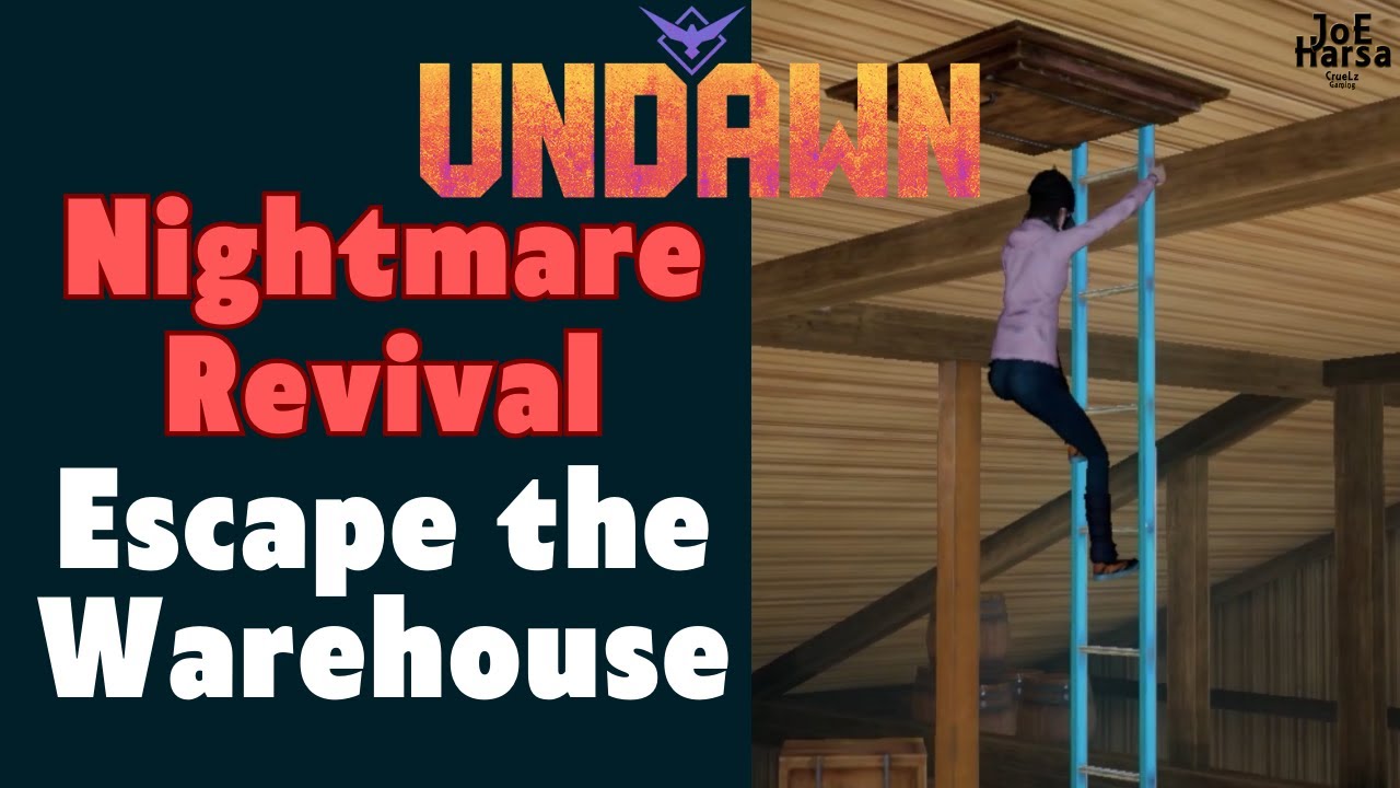 Escape the Warehouse Undawn Nightmare Revival - YouTube