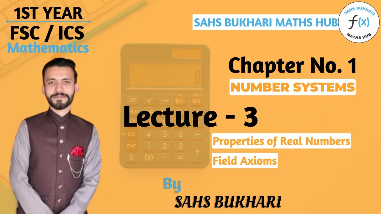 Properties of Real Numbers | Axioms of Fields | Number Systems | 1st ...