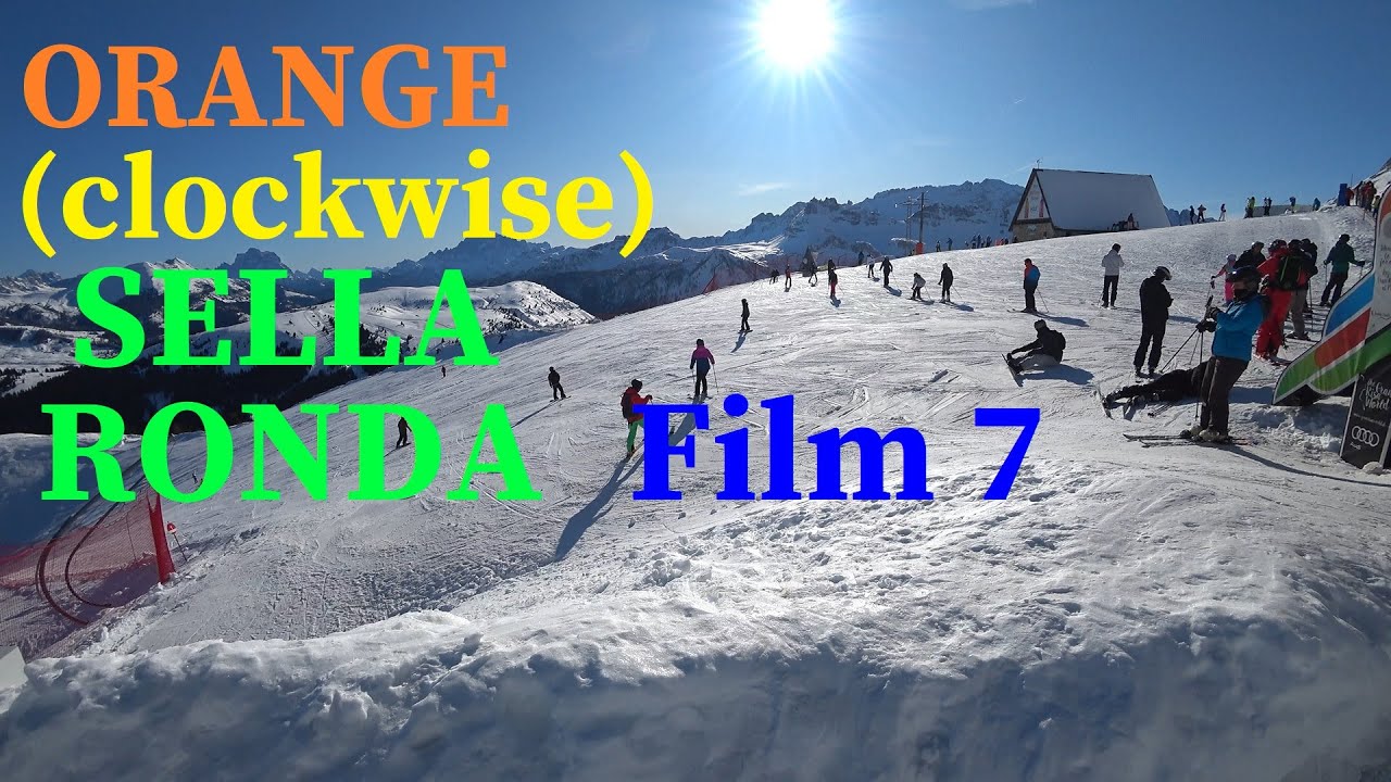 Sella Ronda Orange Clockwise,Film 7, 34 Colfosco-Corvara, 19 Boe,Grande ...