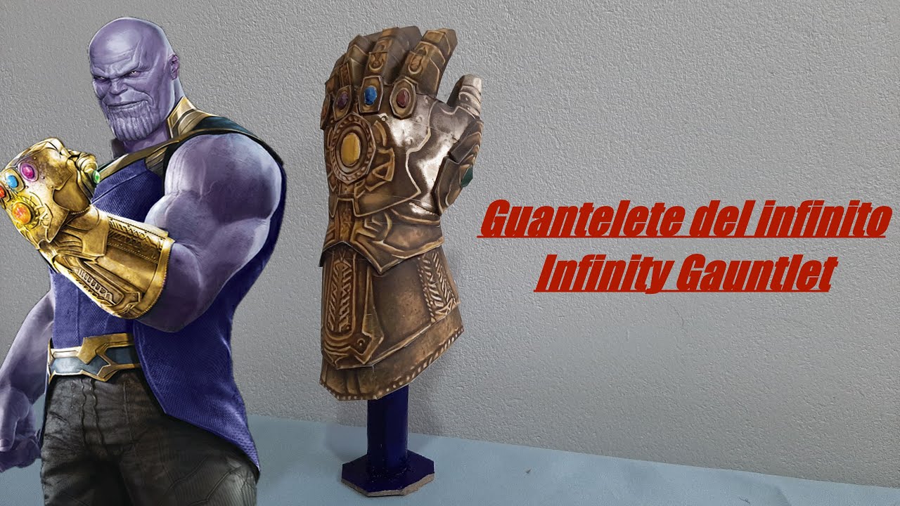 Guantelete del infinito - Infinity Gauntlet | Papercraft - YouTube