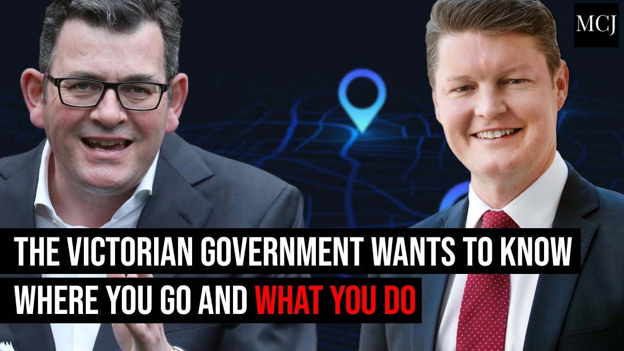 The Victorian government wants to know where you go and what you do ...