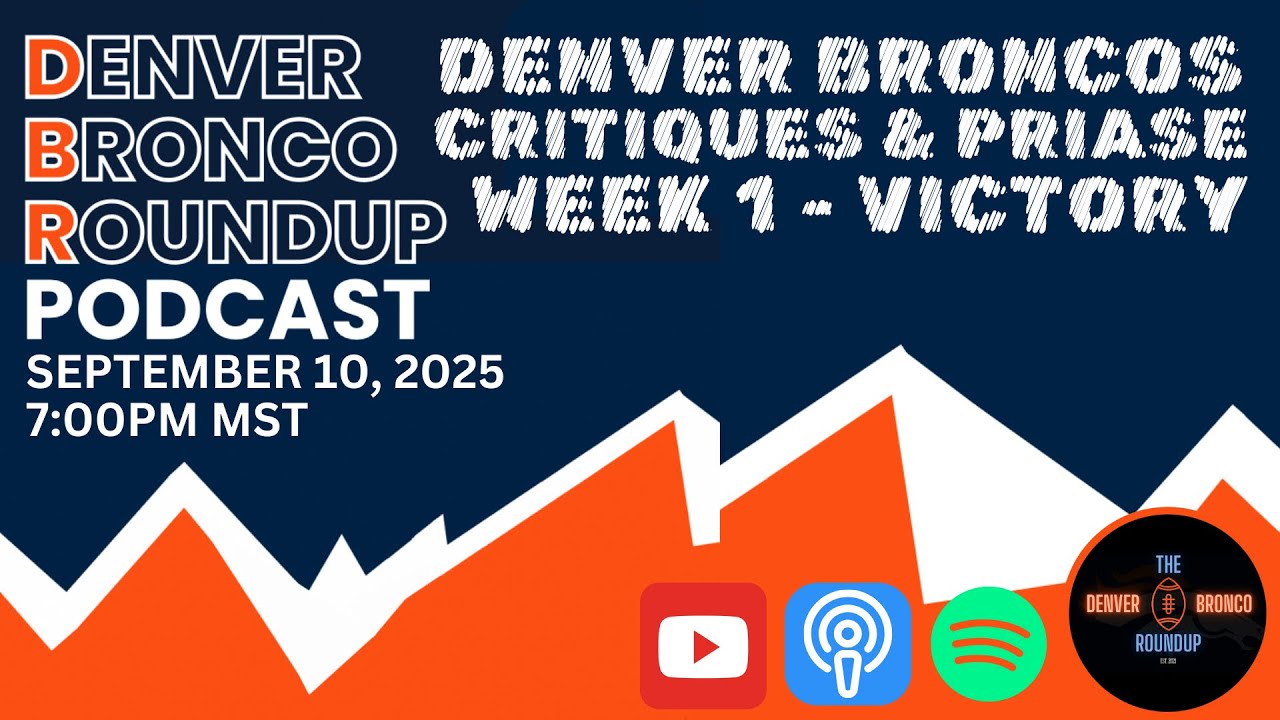 Denver Broncos - Critiques & Praise - Week 1 VICTORY - YouTube