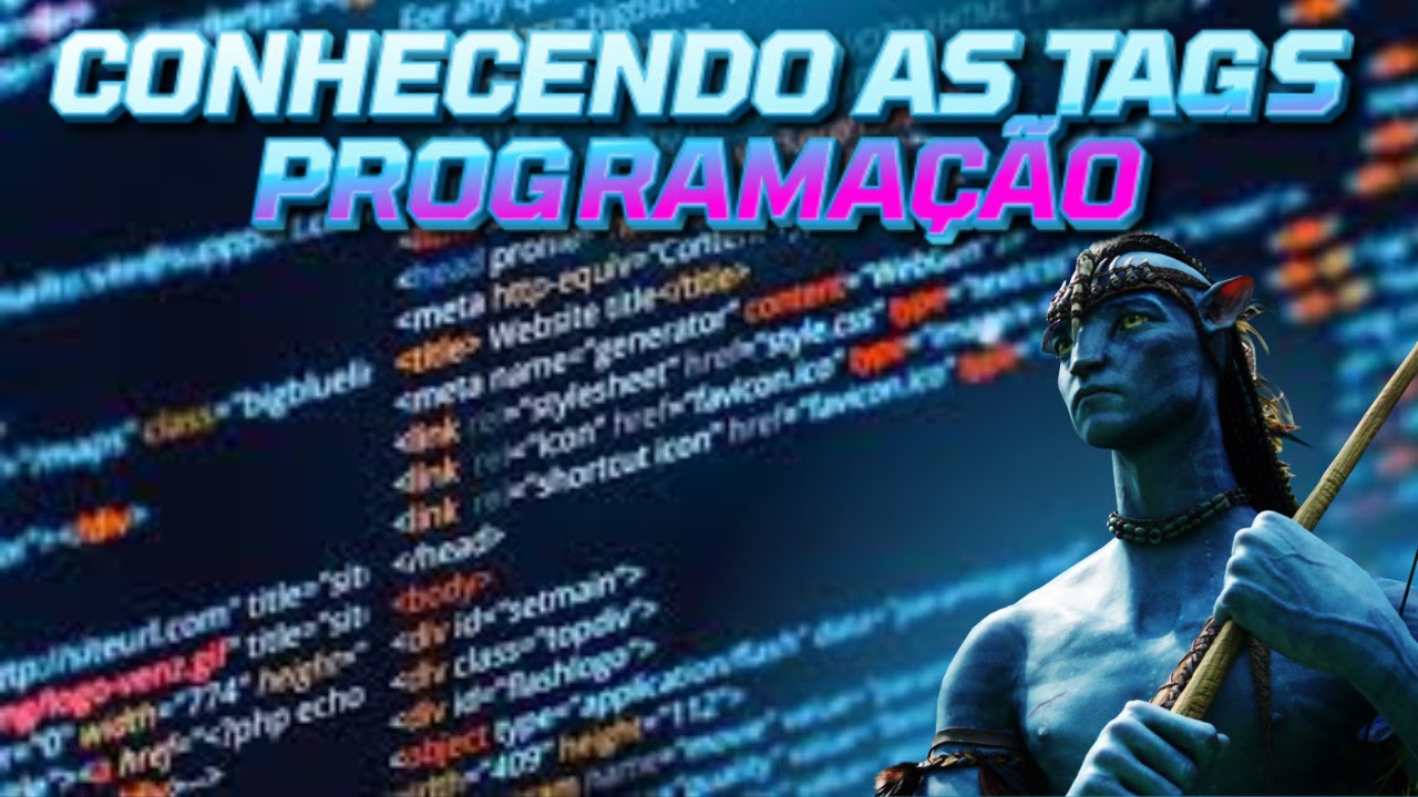 CURSO#4 - CONHECENDO AS TAGS DE PROGRAMAÇÃO - YouTube