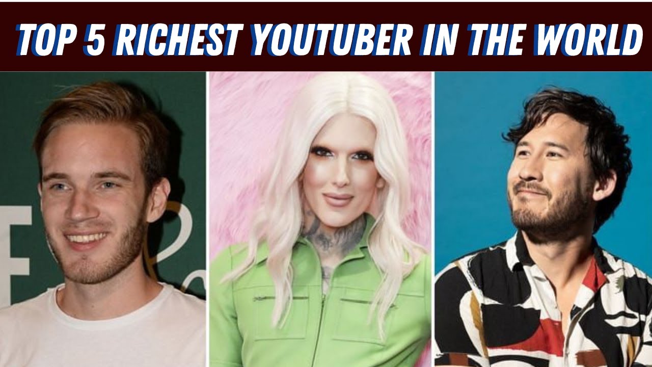 Top 5 Richest Youtubers in the World - Richest Influencers on Youtube ...