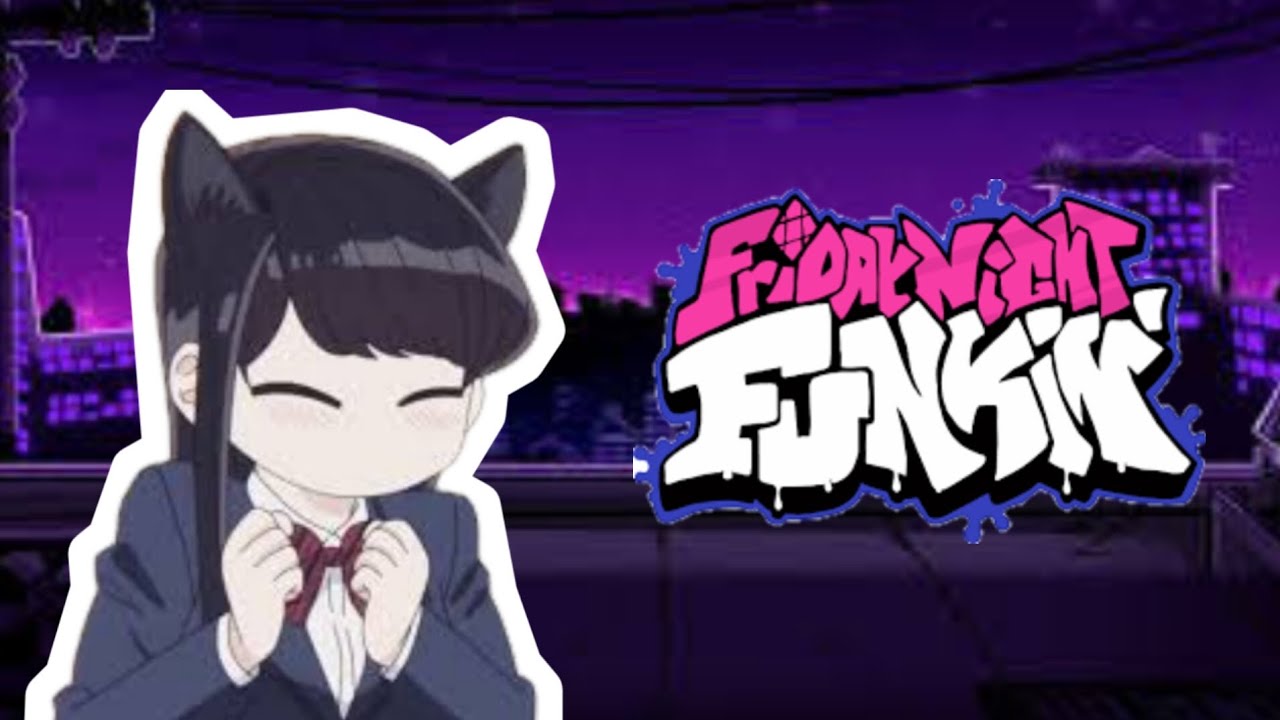 FNF: vs komi-san "Silent Note" | FRANJUEGOS - YouTube