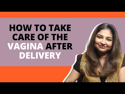 How to take care of the vagina after delivery? | Explains Dr. Sudeshna Ray