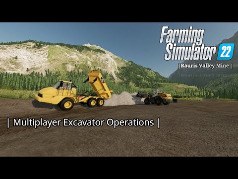 FS22 | Rauris Valley Mining | Multiplayer Excavator Operations | - YouTube