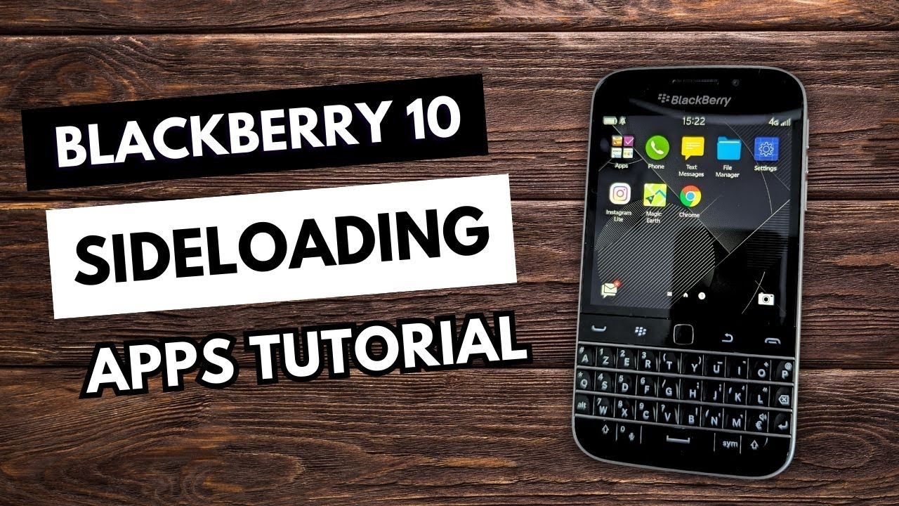 How to Sideload Apps on a BlackBerry 10 Device | BlackBerry Classic Tutorial - YouTube