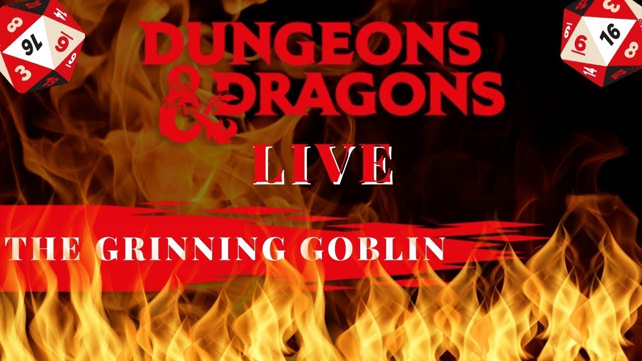 Dungeons & Dragons Live | Third D&D 5e TTRPG Session | The Grinning ...