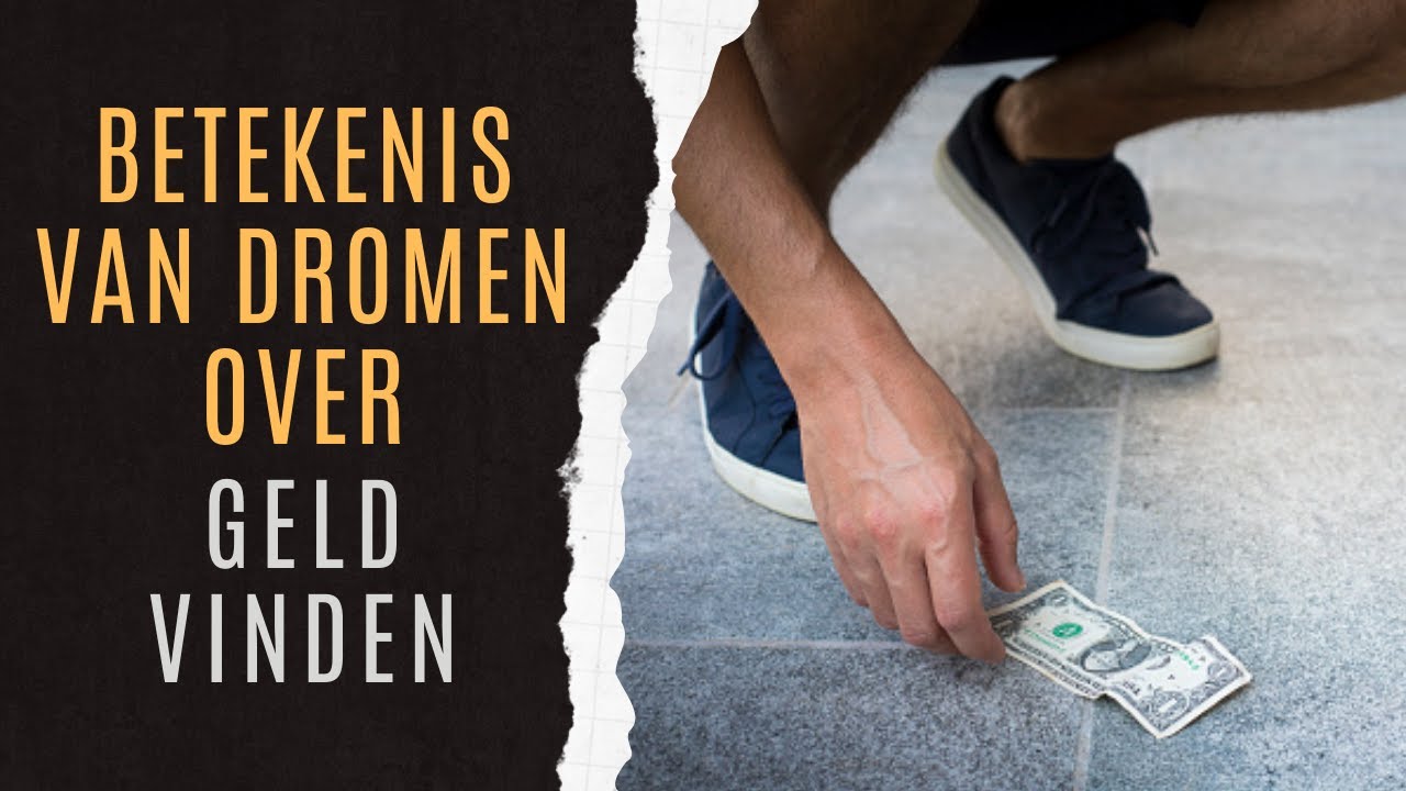 Geld Vinden Symboliek | Geld Vinden Droom | Dromen Over Geld Vinden ...