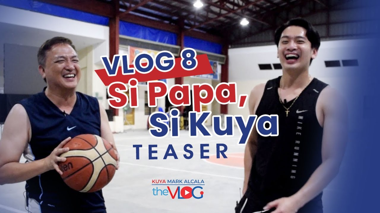 TEASER | KUYA MARK ALCALA THE VLOG 8 - YouTube