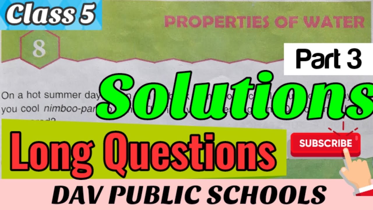 Dav Class 5 Science Chapter 8 Properties Of Water Solutions Part 3 dav-class-5-science-chapter-8-properties-of-water-solutions-part-3