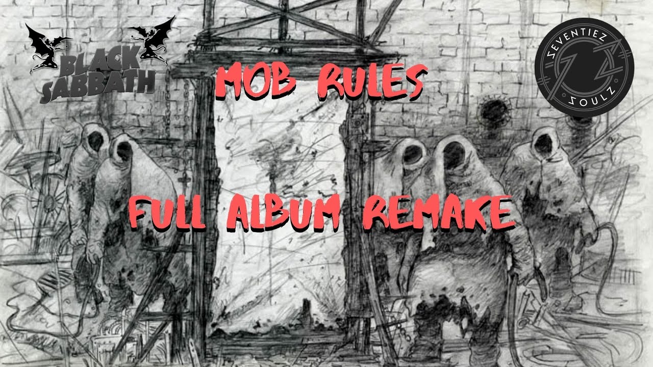 Black Sabbath - Mob Rules - Full Album Remake (with lyrics) - YouTube