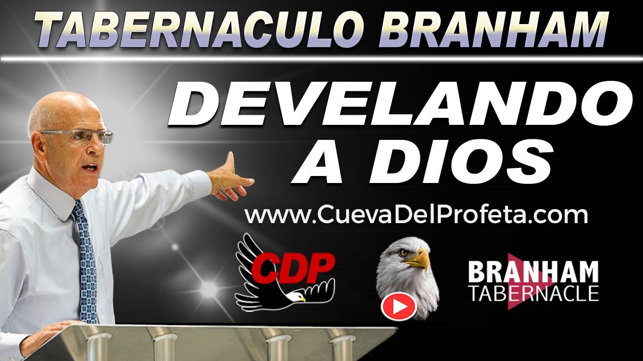 Tabernáculo Branham EN VIVO "Develando A Dios" Joseph Branham - YouTube