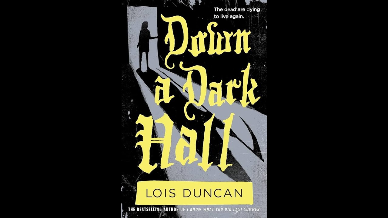 Plot summary, “Down a Dark Hall” by Lois Duncan in 3 Minutes - Book ...