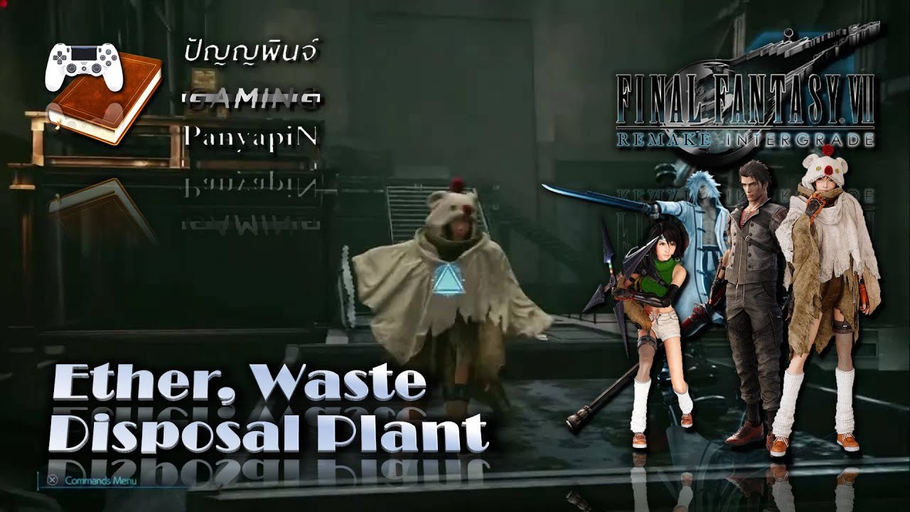 Ether, Waste Disposal Plant | Final Fantasy VII Remake Intergrade ...