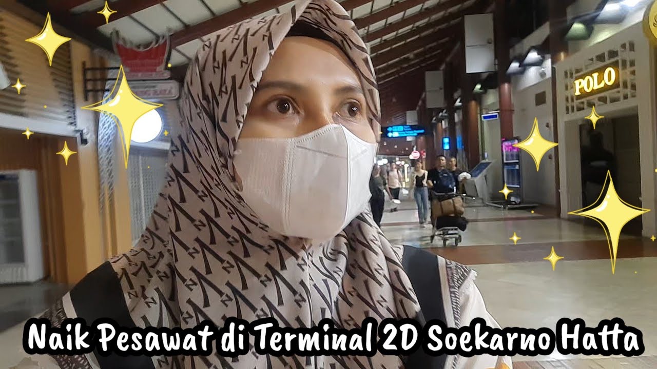 Naik Pesawat Batik Air di Terminal 2D Soekarno Hatta - YouTube
