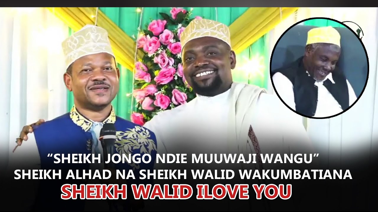 SHEIKH ALHAD ARUSHA DONGO AMTAJA SHEKH JONGO NDIE MUUWAJI WAKE ...
