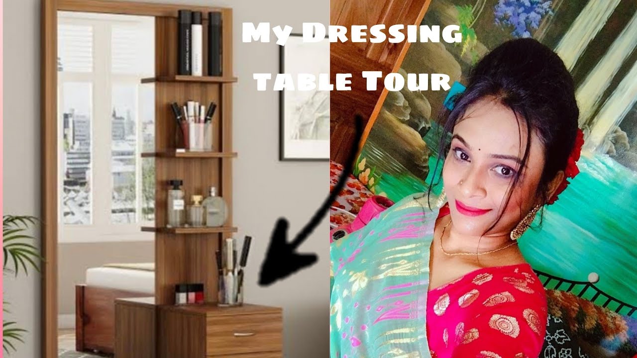 My Dressing table Tour //Dressing table organisetion 🥰🥰🥰 - YouTube