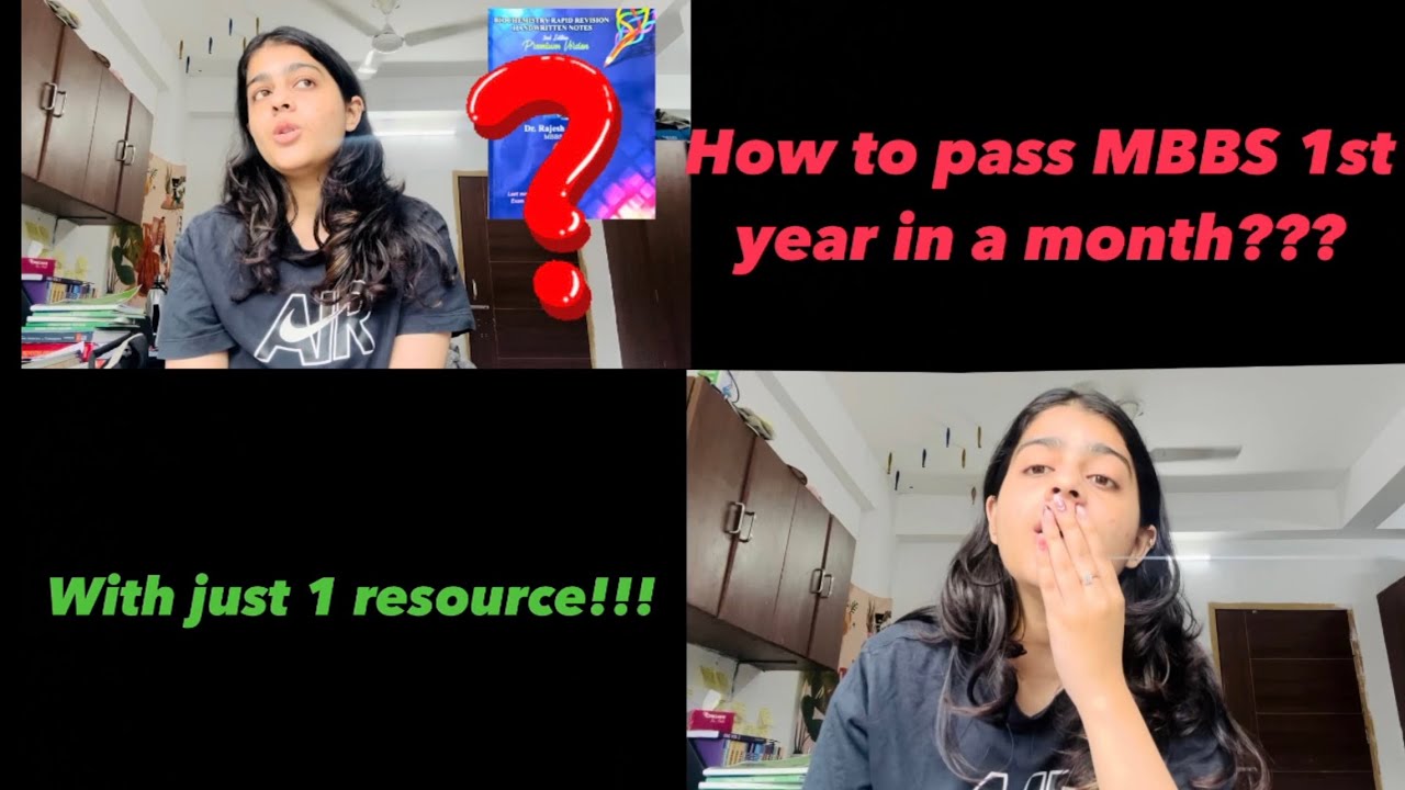 How to PASS 1st year MBBS FINAL proffs in 1 Month!anatomy, physiology ...