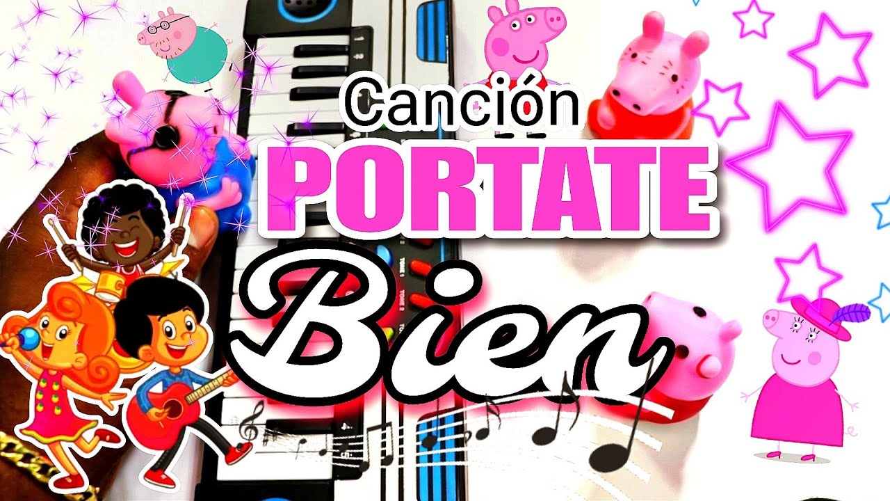 peppa pig "Pórtate Bien" Canción Infantil para niños Habitación ...
