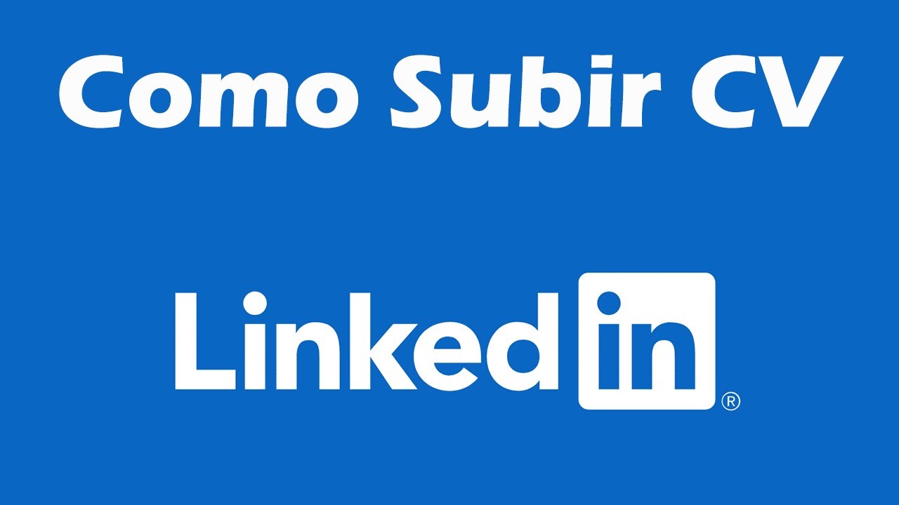 Cómo subir mi CV a LinkedIn: Guía paso a paso 📄 - YouTube