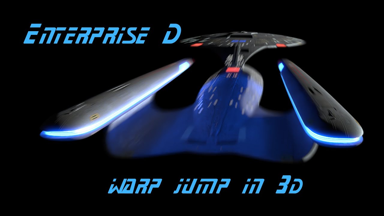Enterprise D warp jump in 3D - YouTube