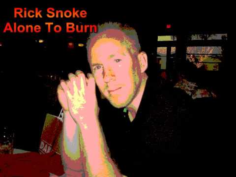 Rick Snoke - Alone To Burn - YouTube