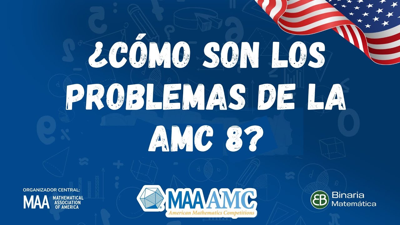 ¿Cómo son los problemas de la American Mathematics Competition - AMC 8 ...