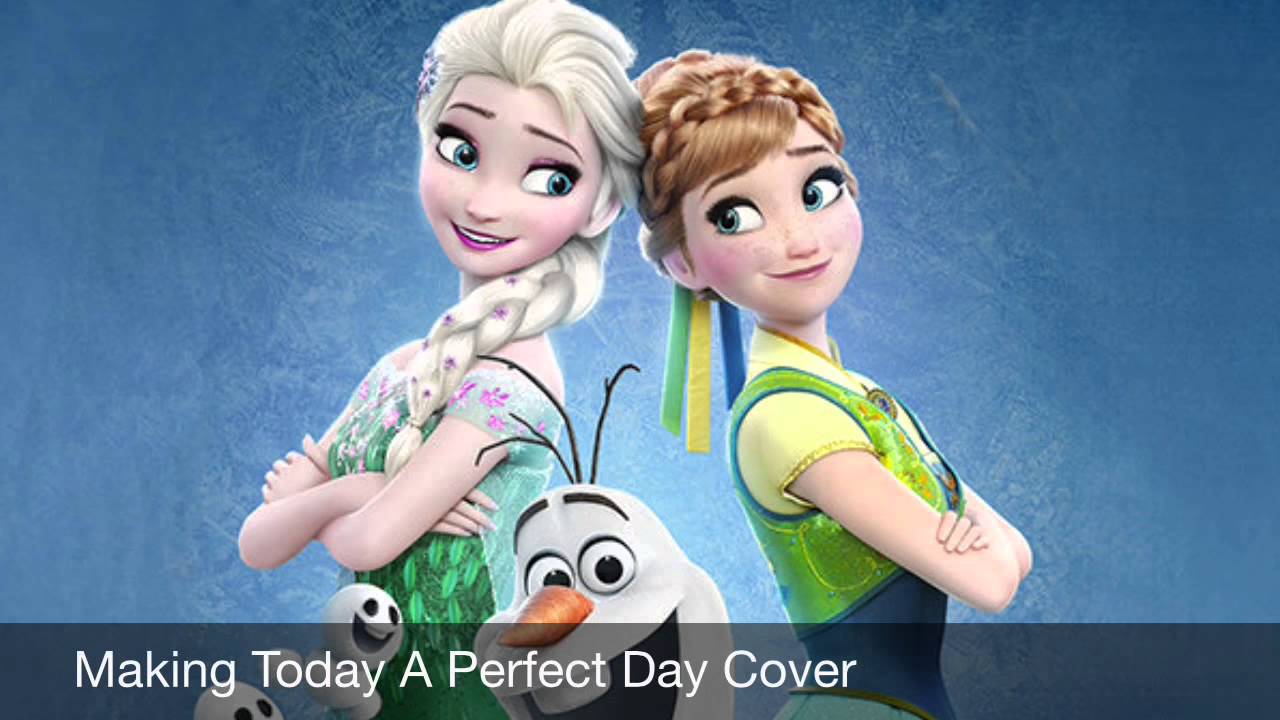 Making Today A Perfect Day Cover - YouTube