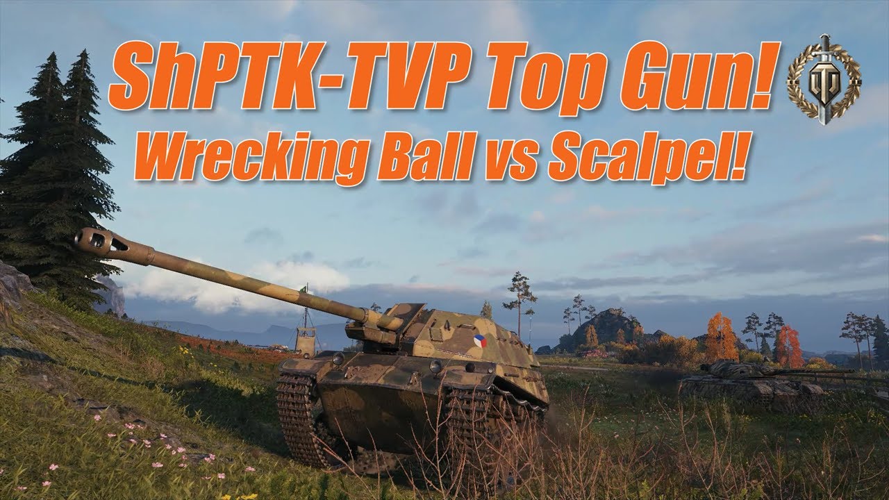 ShPTK TVP Top Gun! Wrecking Ball vs Scalpel! Commander_Blitzleader24 ...