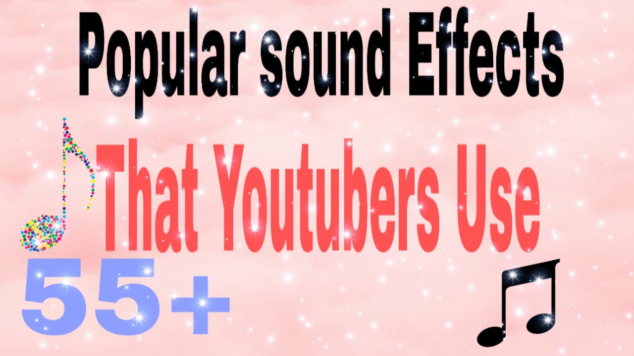 55+ Popular Sound Effects that YouTubers use|NON COPYRIGHT SOUND ...