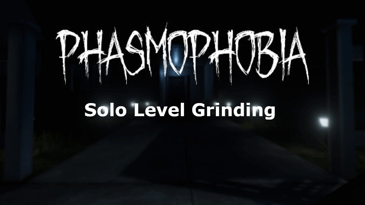 Twitch Stream | [XSX] Phasmophobia: Solo Level Grinding - YouTube
