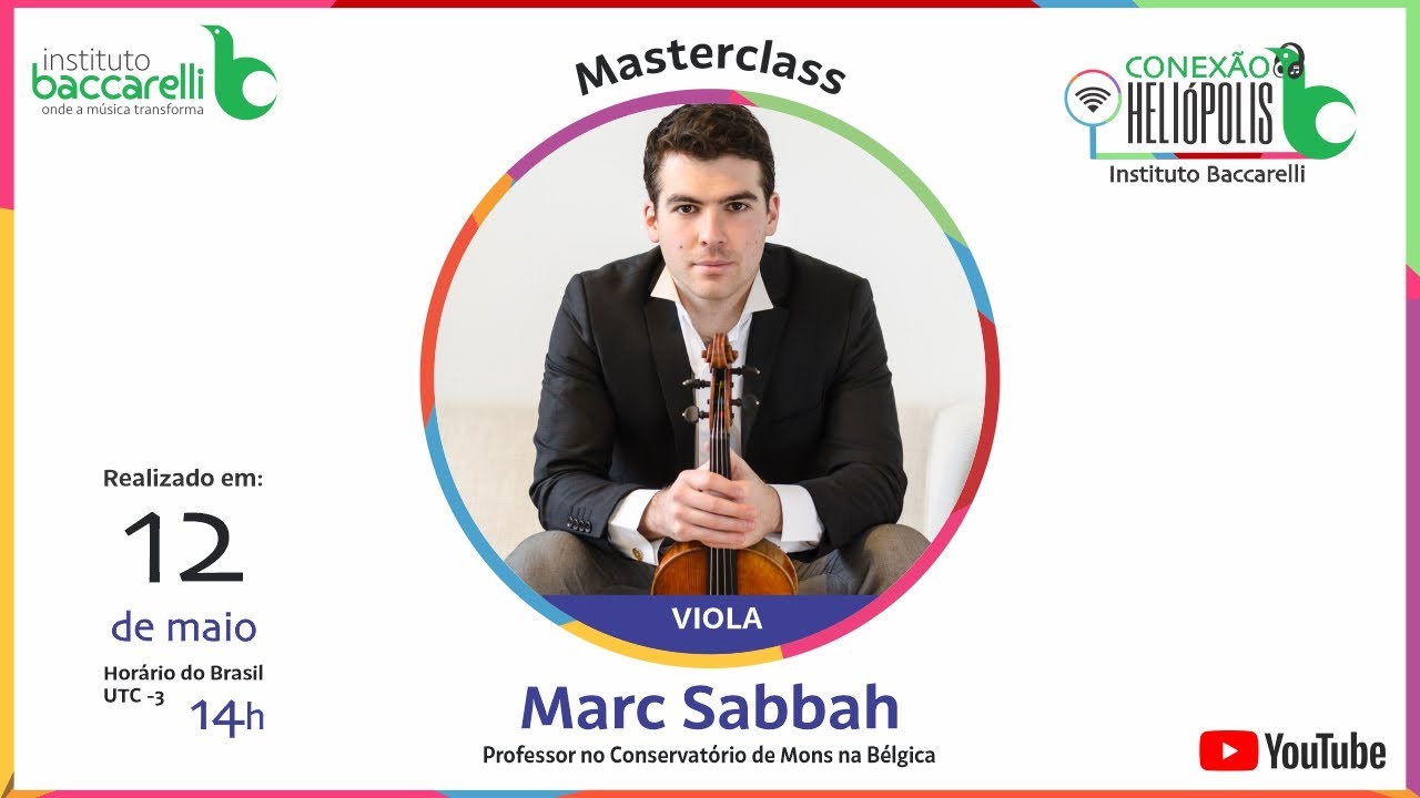 Masterclass - Marc Sabbah - viola - 12 de maio - YouTube