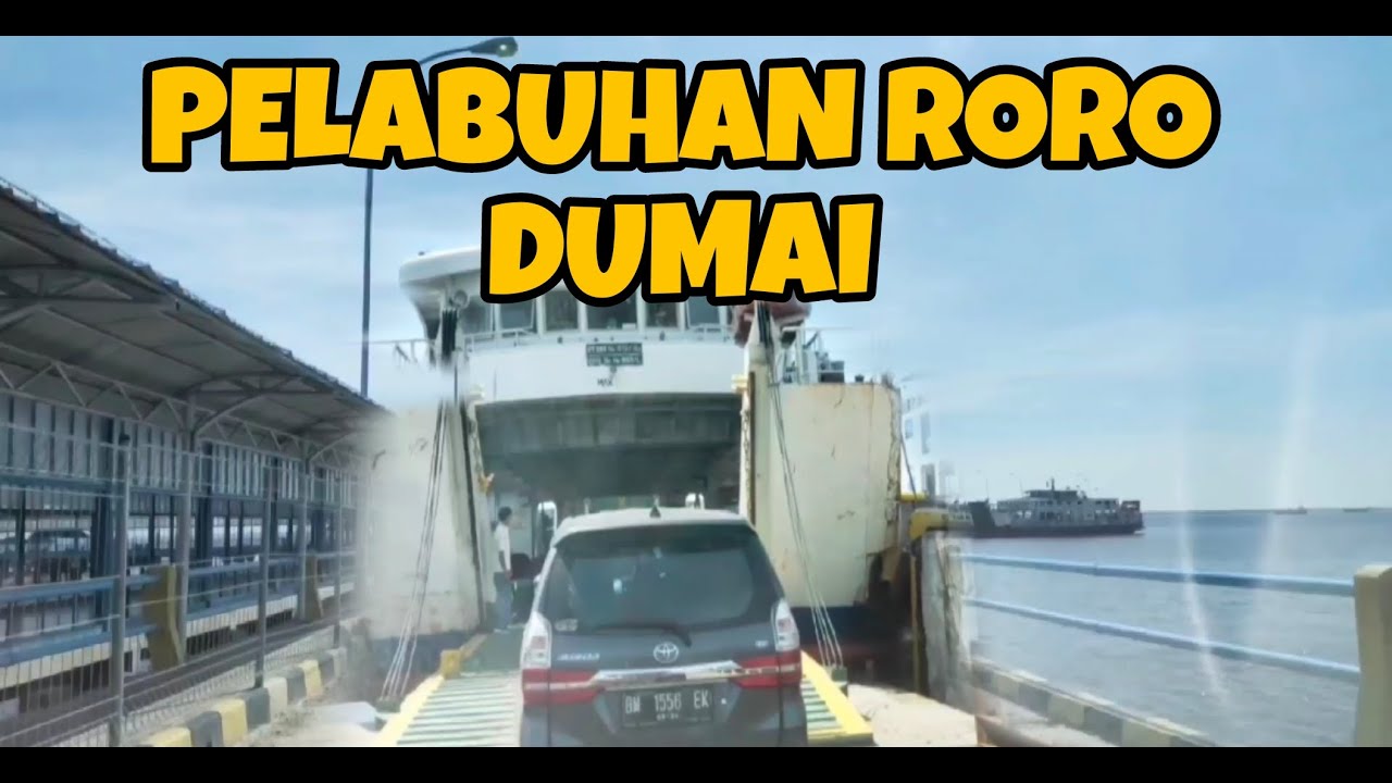 Wisata ke Pulau Rupat Melalui Pelabuhan Roro Dumai - YouTube