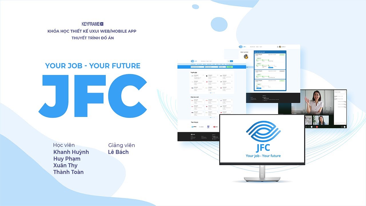 Case study job finding website "JFC", by Team 2 (Khanh Huỳnh, Huy Phạm ...