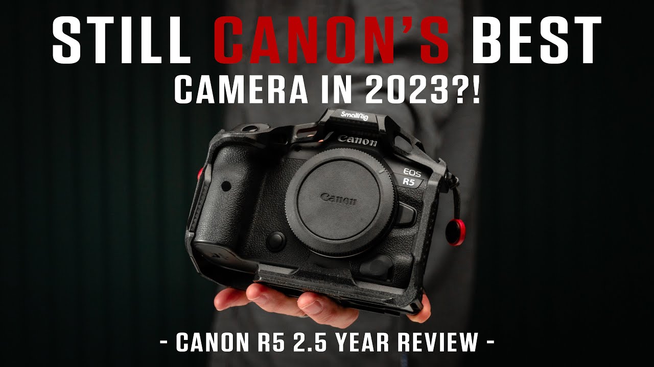 Canon's Best Camera in 2023?! Canon R5 Review with Sample - YouTube