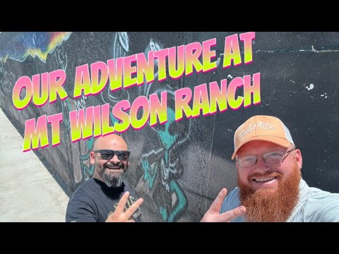 Adventuring to Mt Wilson Ranch - Our paranormal experience - YouTube