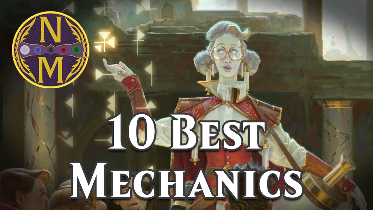 10 BEST Mechanics | Magic: the Gathering Limited | Nizzanotes #45 - YouTube