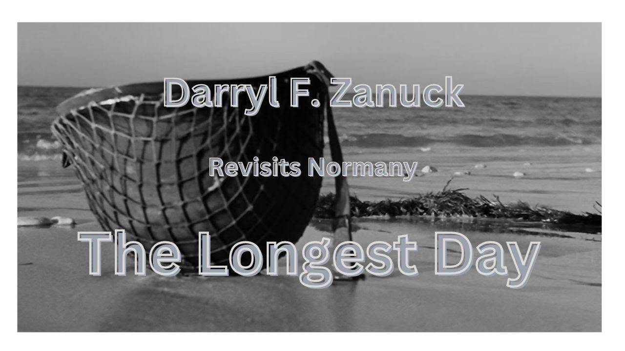 The Longest Day (1962), Darryl F. Zanuck returns to Normandy. - YouTube