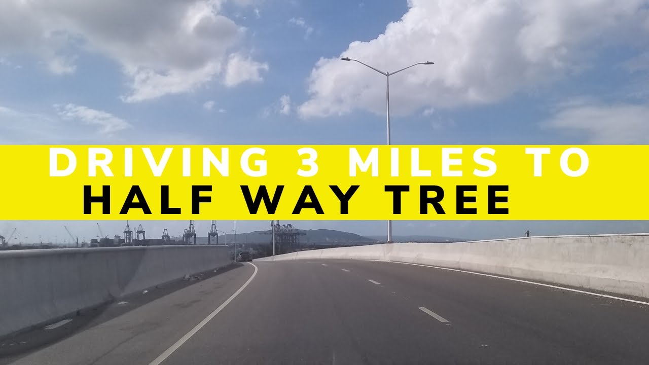 DRIVING FROM THREE (3) MILES TO HALF WAY TREE | KINGSTON || JAMAICA ...