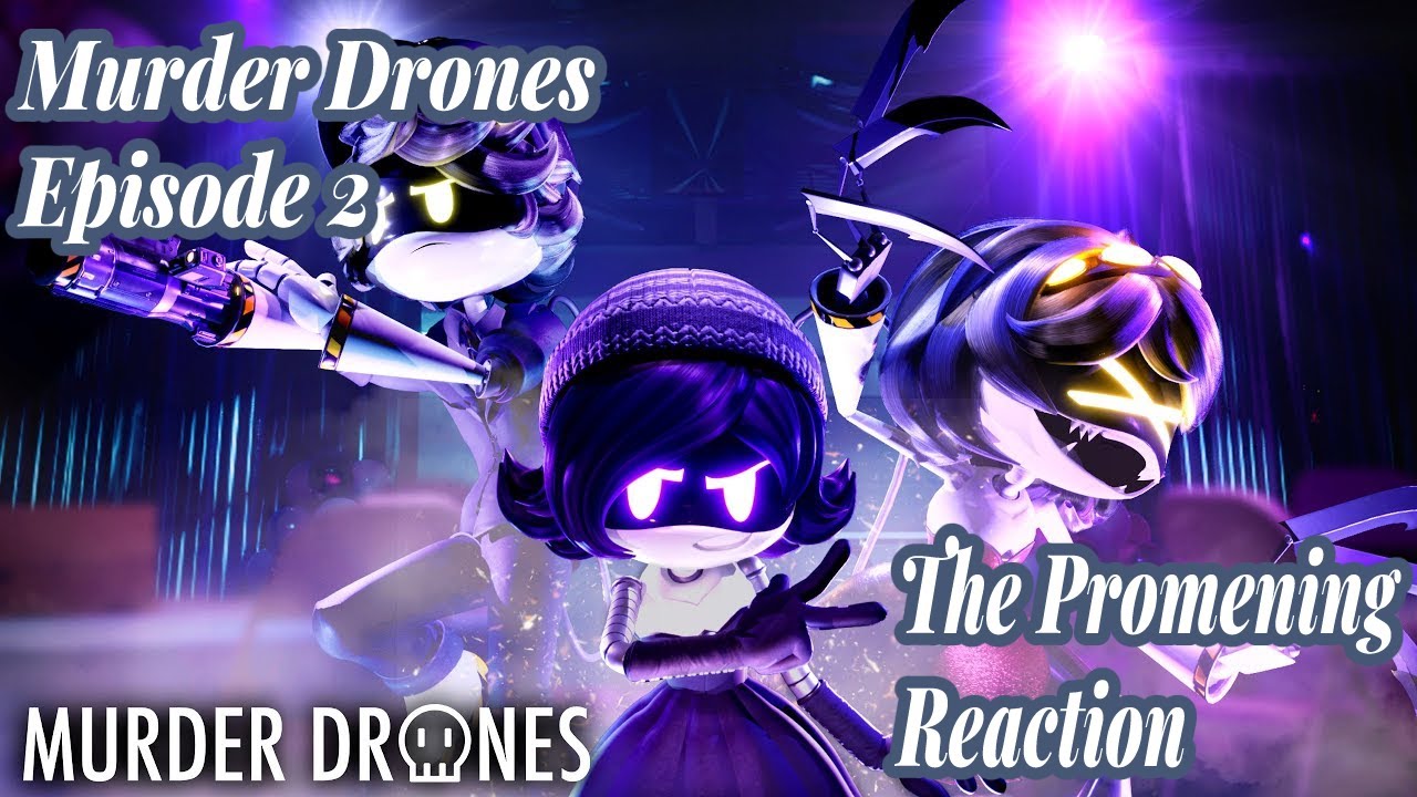 Going To Prom Murder Drones Episode 3 Reaction Youtube 7858