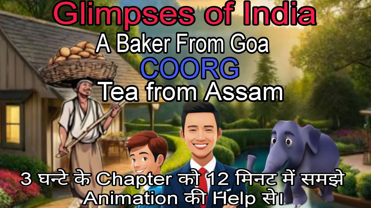 Glimpses of India10/Baker From Goa/Coorg/Tea from Assam - YouTube