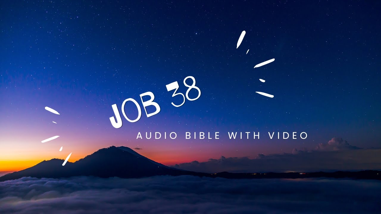 Job Chapter 38 , Audio bible with nature video and captions - YouTube