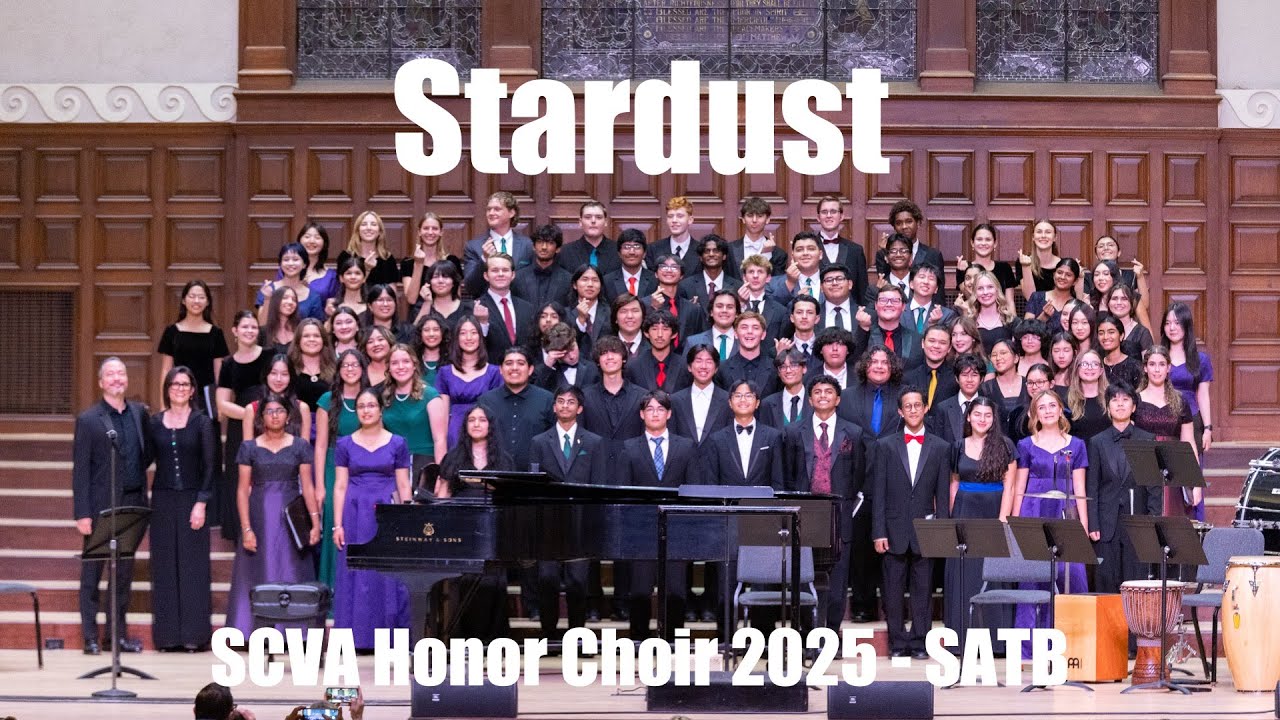 Stardust, B.E. Boykin - SCVA Honor Choir 2025, SATB - YouTube