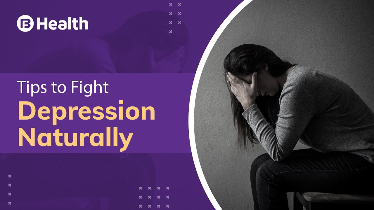 Depression - Tips To Fight It Naturally and Lead A Happier Life - YouTube