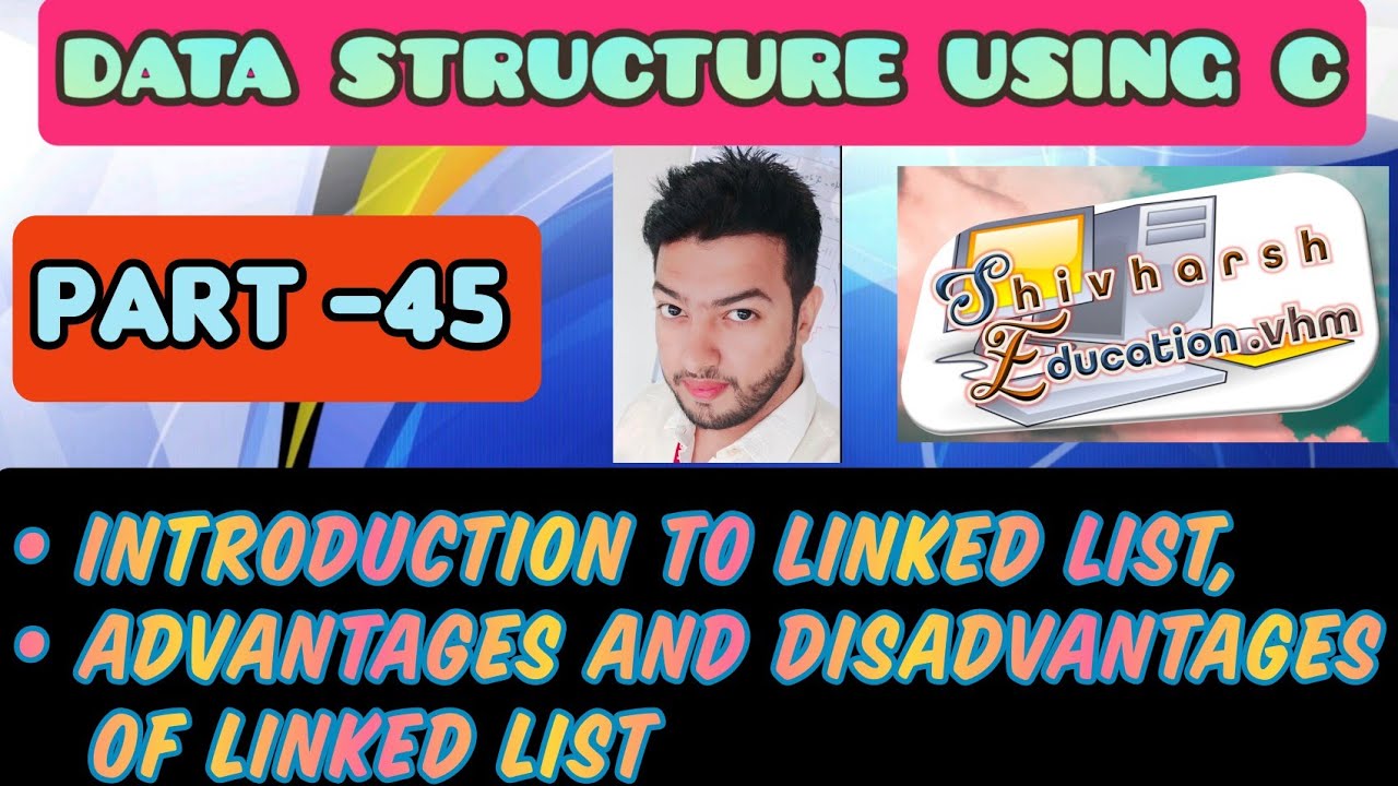 Data Structures Using C Language Part 45 Introduction To Linked 1648