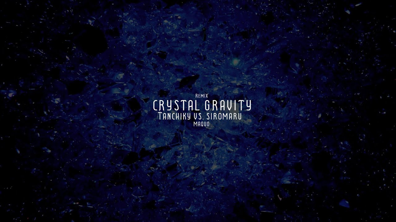 Crystal Gravity | MAQUO - YouTube