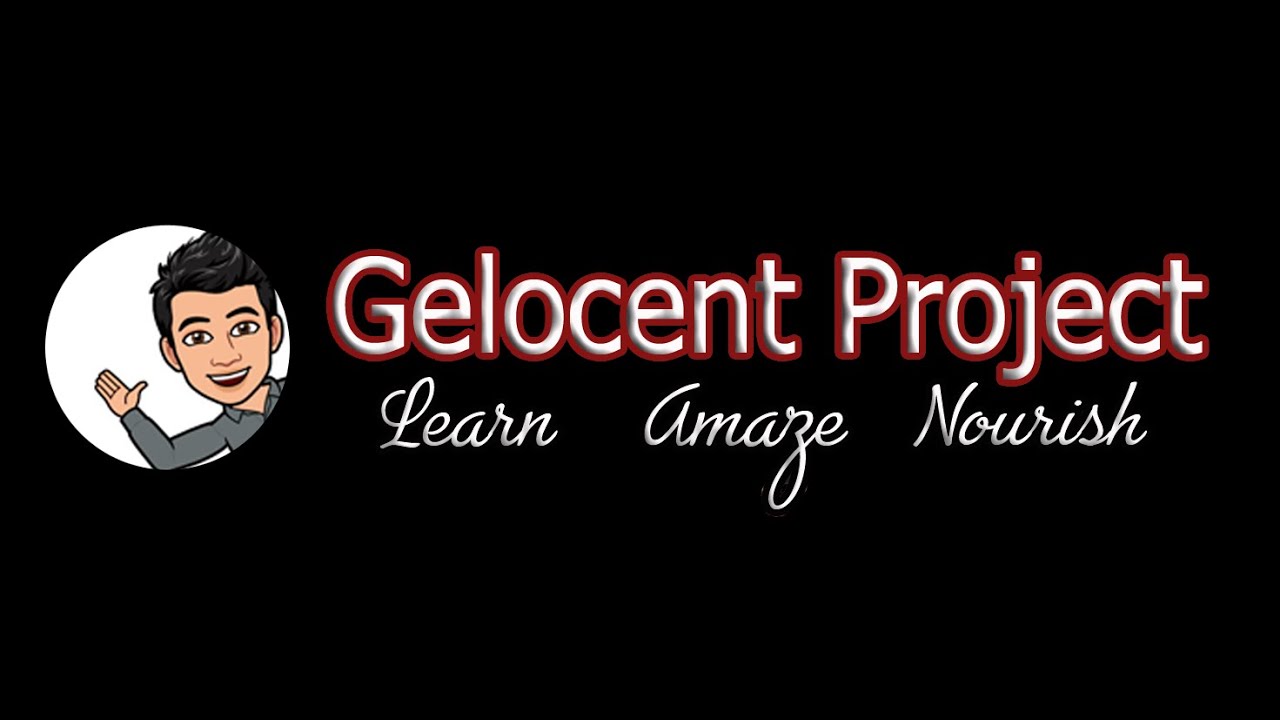 Gelocent Project Learn Amaze Nourish - YouTube