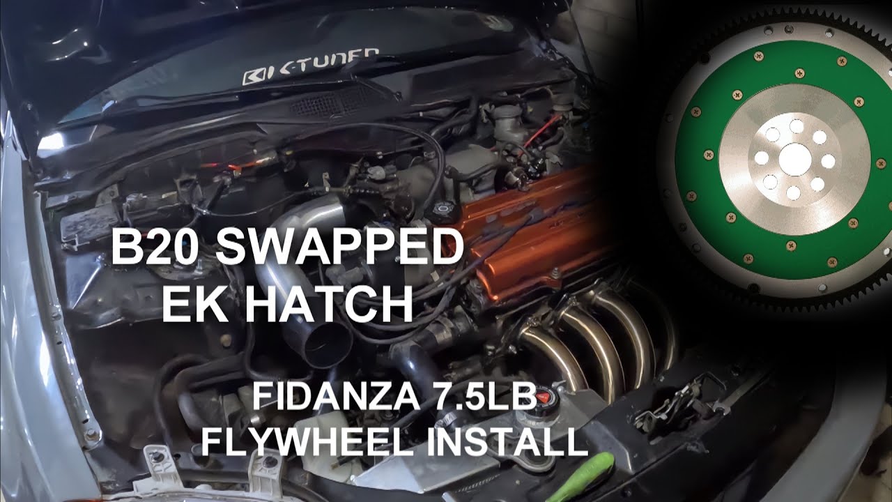 Fidanza 7.5lb flywheel install on a B20 SWAPPED EK (pov) 4K - YouTube